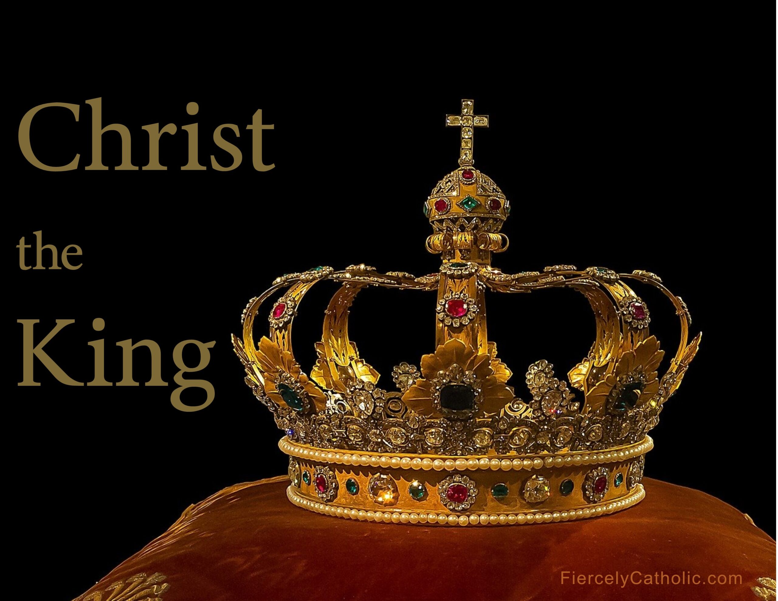 Christ the King - Fiercely Catholic
