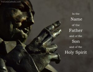 Sign of the Cross – Fiercely Catholic