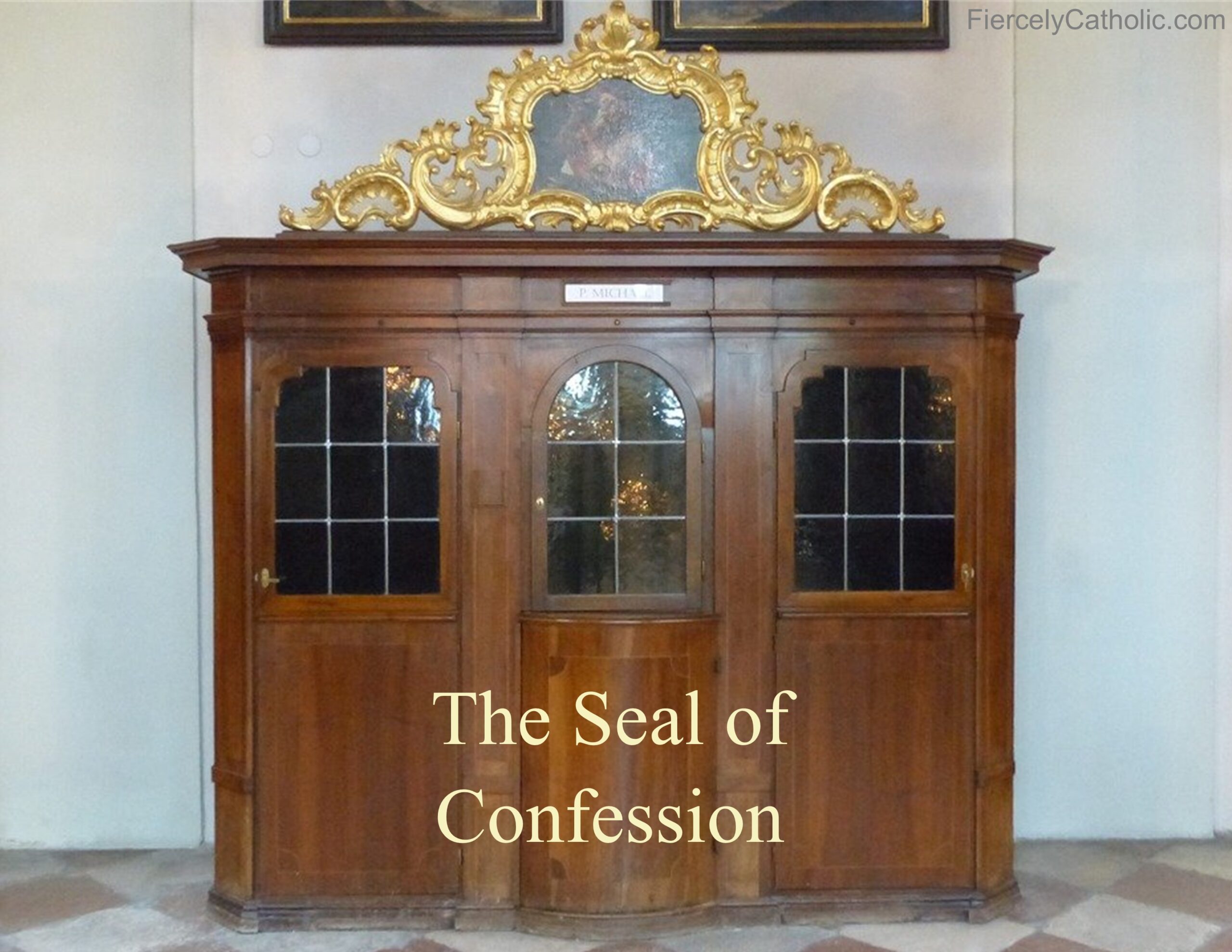 The Seal of Confession - Fiercely Catholic