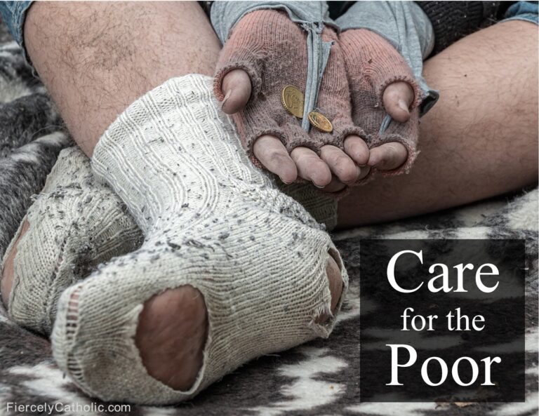 Care for the Poor – Fiercely Catholic