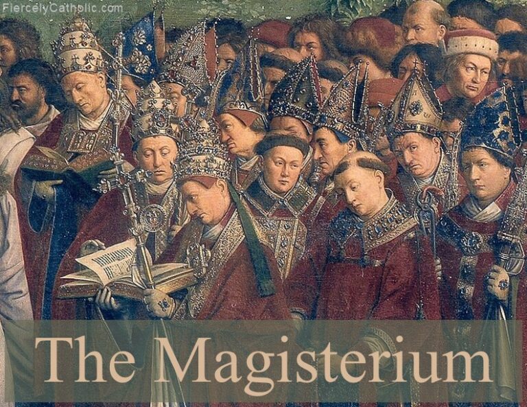 The Magisterium – Fiercely Catholic