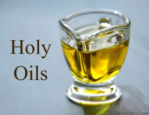Holy Oils – Fiercely Catholic
