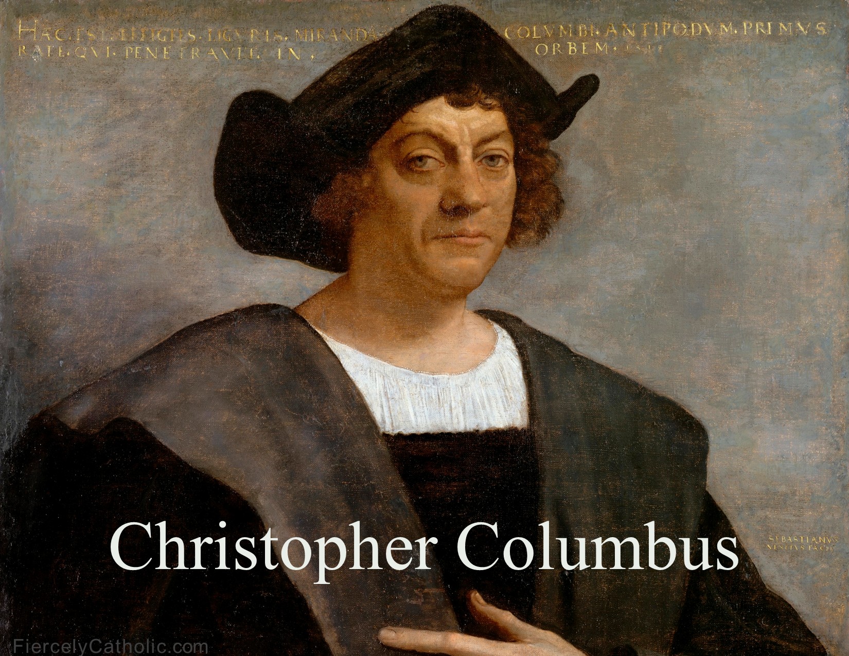 Christopher Columbus – Fiercely Catholic